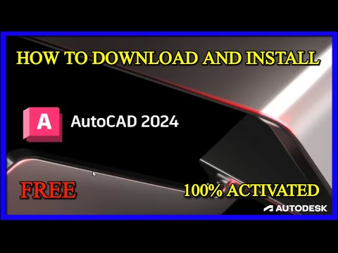 โ
How to download and install AutoCAD 2024