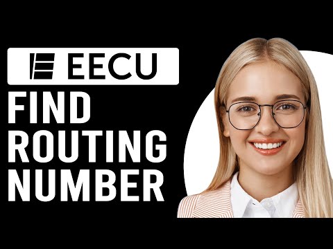 How To Find Routing Number EECU App (What Is EECU's Routing Number)