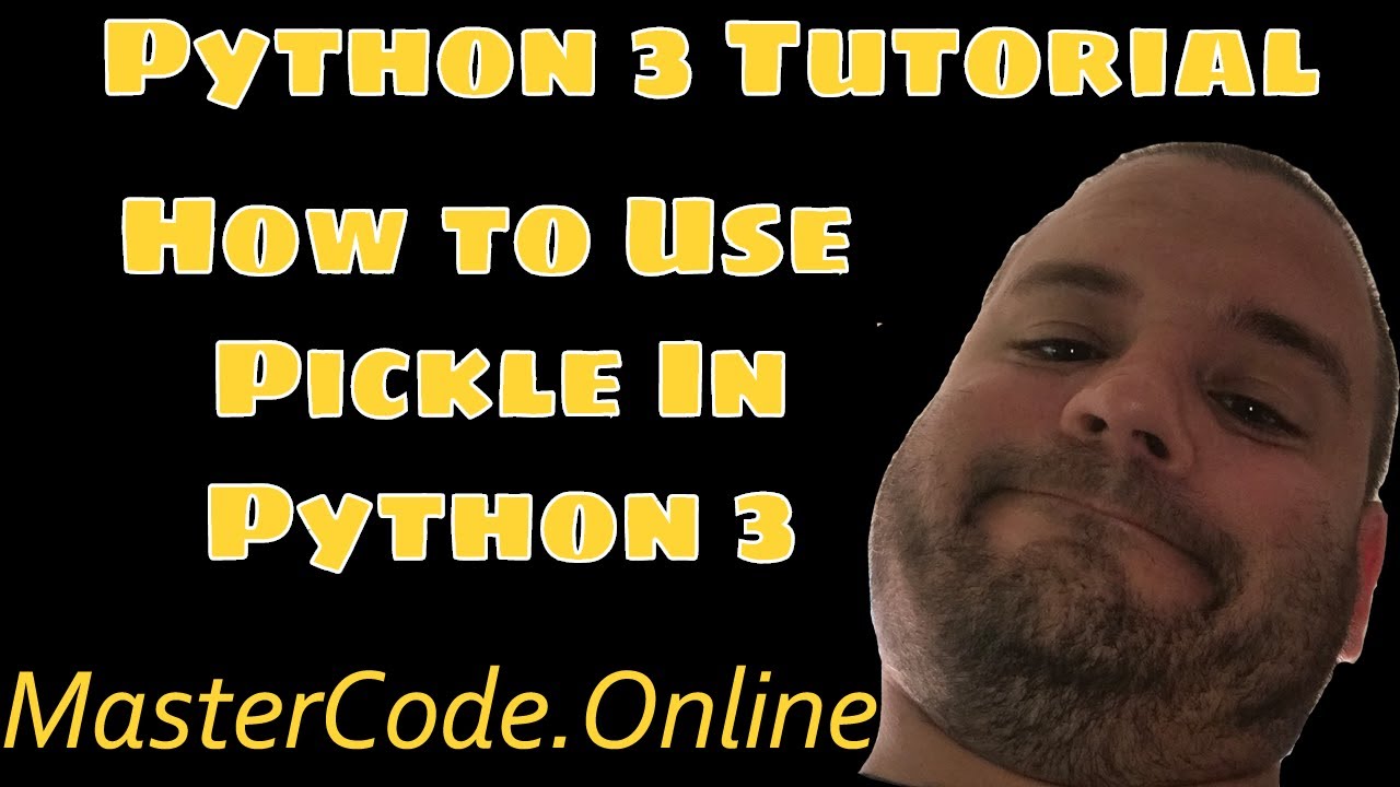 How To Use Pickle In Python 3