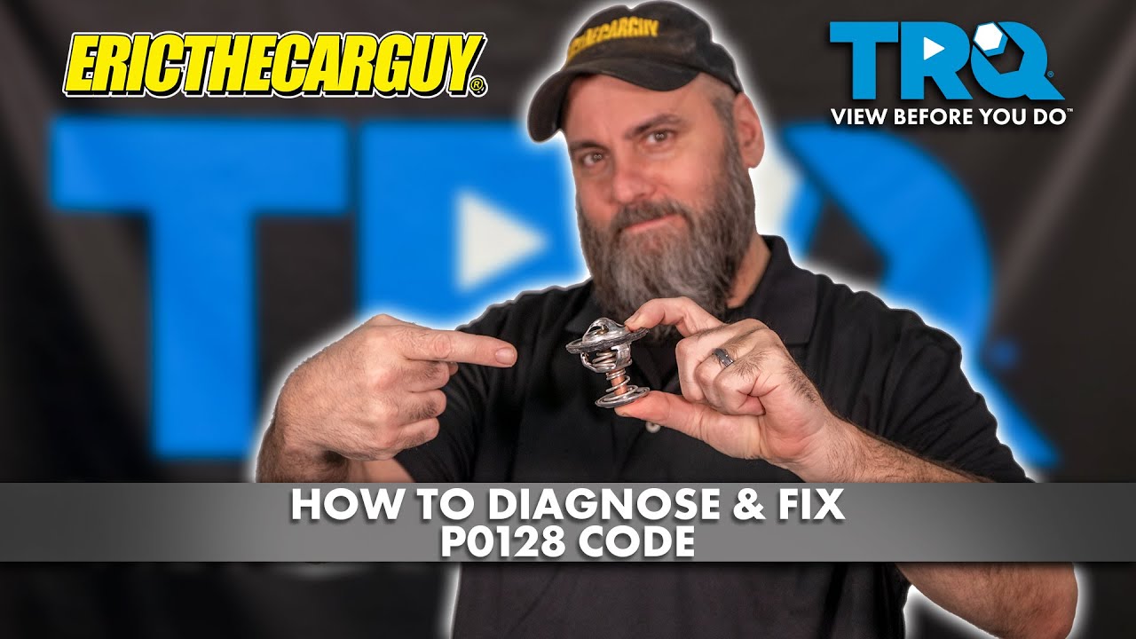 EricTheCarGuy Explains Check Engine Codes - P0128 Coolant Below Thermostat Regulating Temperature
