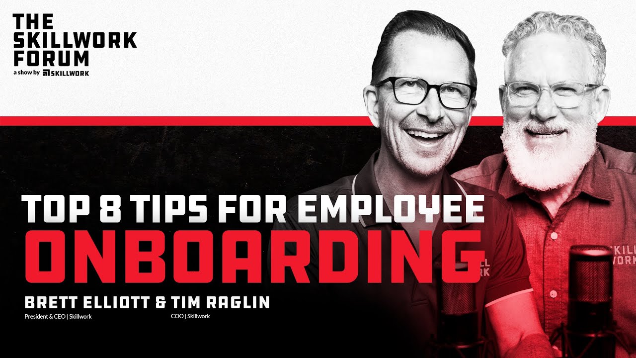 Top 8 Tips for Employee Onboarding - FULL EPISODE