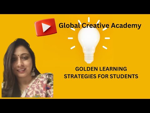 GOLDEN LEARNING STRATEGIES FOR STUDENTS