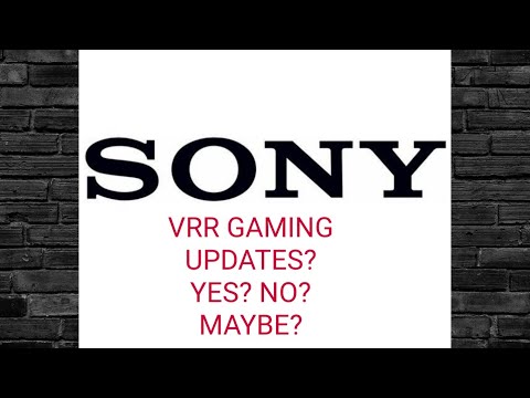 SONY VRR ALLM HDMI2.1 UPDATE DEBACLE CONTINUES ! IS IT STILL ON THE WAY? TECH THERAPY