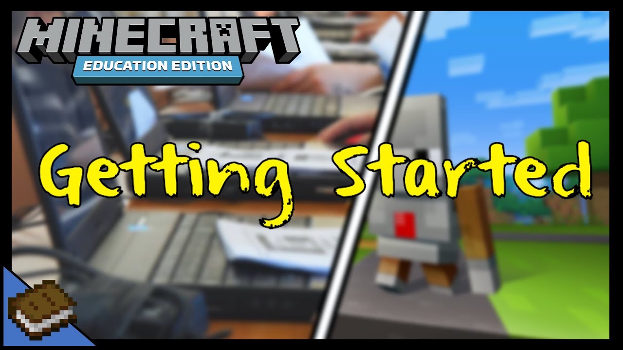 How to Get Started - Teaching With Minecraft Education