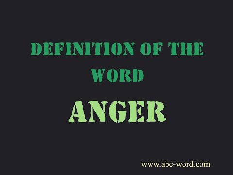 Definition of the word "Anger"