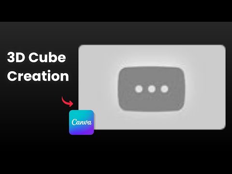 How to Create 3D Cube in Canva