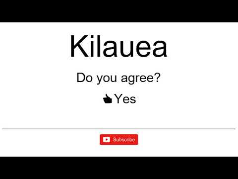 How to Pronounce / How to Say: Kilauea
