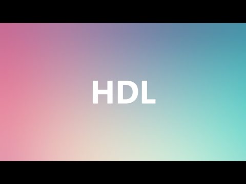 HDL - Medical Definition and Pronunciation