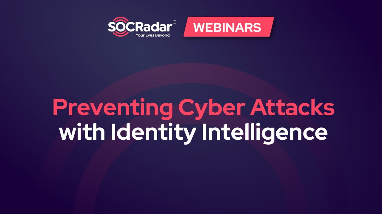 Understanding Identity Intelligence: A Key to Preventing Cyber Attacks ...