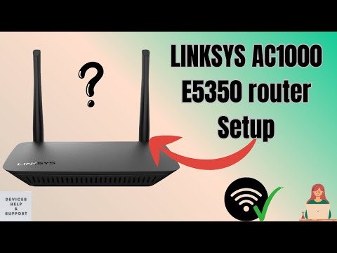 LINKSYS AC1000 E5350 router Setup | How to setup LINKSYS AC1000 router