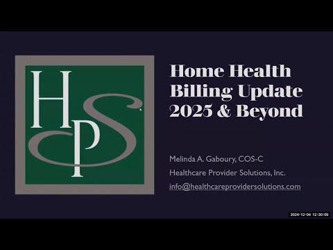 Home Health Billing Update 2025