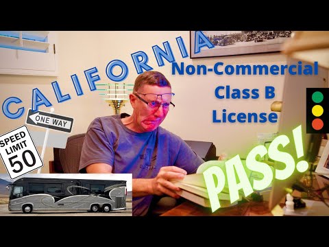 Class B Drivers License, Non-Commercial | California DMV Motorhome Laws