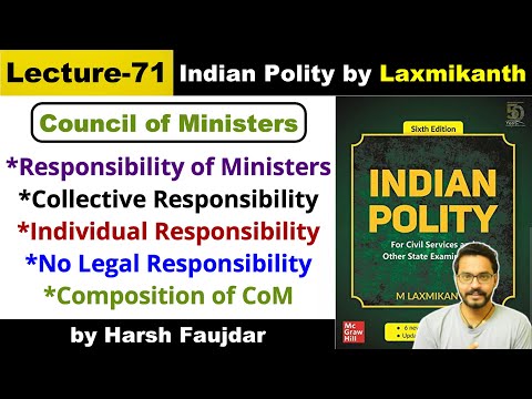 L71: Collective, Individual & Legal Responsibility | Types of Ministers | Polity by Laxmikanth
