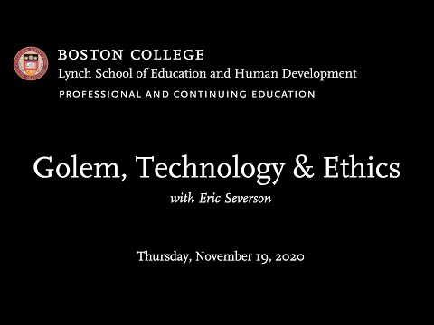 Golem, Technology & Ethics with Eric Severson