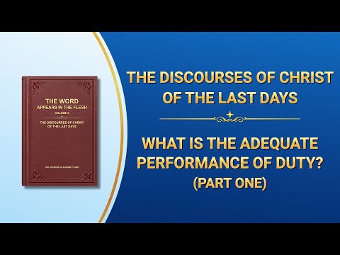 The Word of God | "What Is the Adequate Performance of Duty?" (Part One)