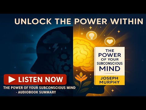 You’re Using Just 10% of Your Mind — Here’s How to Unlock the Rest | Subconscious Mind Book Summary