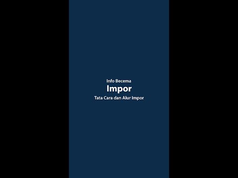 Episode 18 - Tata Cara dan Alur Impor