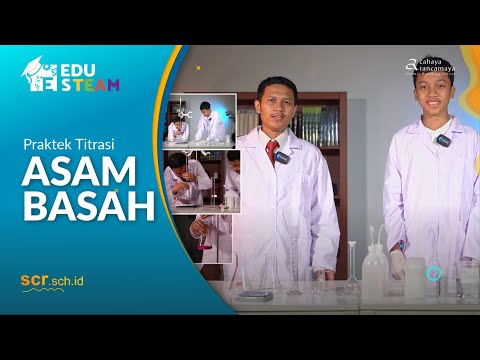 Praktek Titrasi Asam Basa | Cara Perhitungan Titrasi Asam Basa