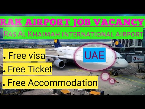 Job vacancy at Ras Al Khaimah international airport UAE.
