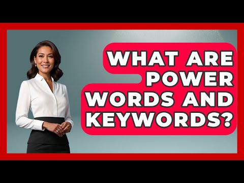 What Are Power Words And Keywords? - Job Success Network