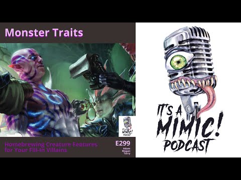 D&D 5e | Podcast | Monsters | Monster Traits for Homebrewing
