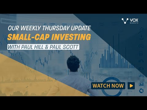 Small-cap Investing with Paul Hill and Paul Scott