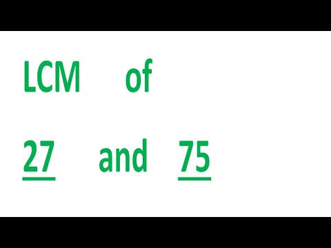 LCM of 27 and 75