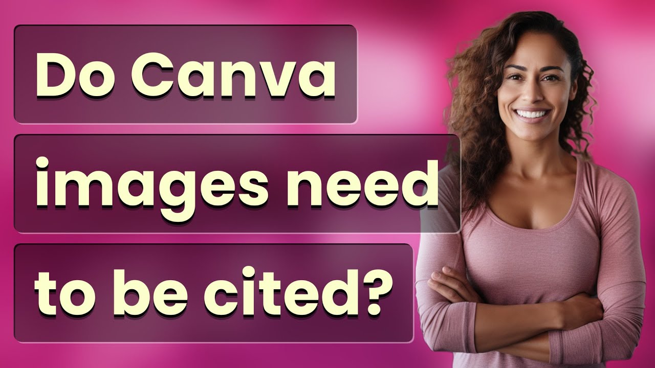 Do Canva images need to be cited?