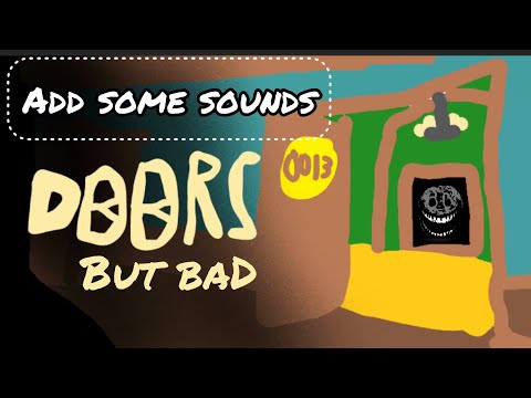 Roblox's famous game DOORS...But Bad…Add some sound and full walkthrough 🙂 | Roblox