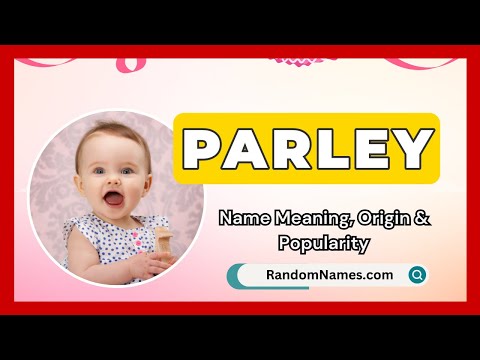 Parley - Baby Girl Name Meaning, Origin & Popularity - RandomNames.com