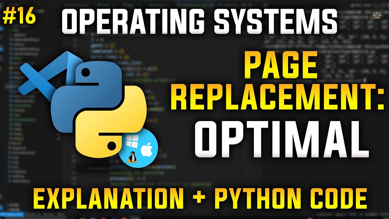 Optimal Page Replacement in Python | Operating Systems | Page Replacement Algorithms