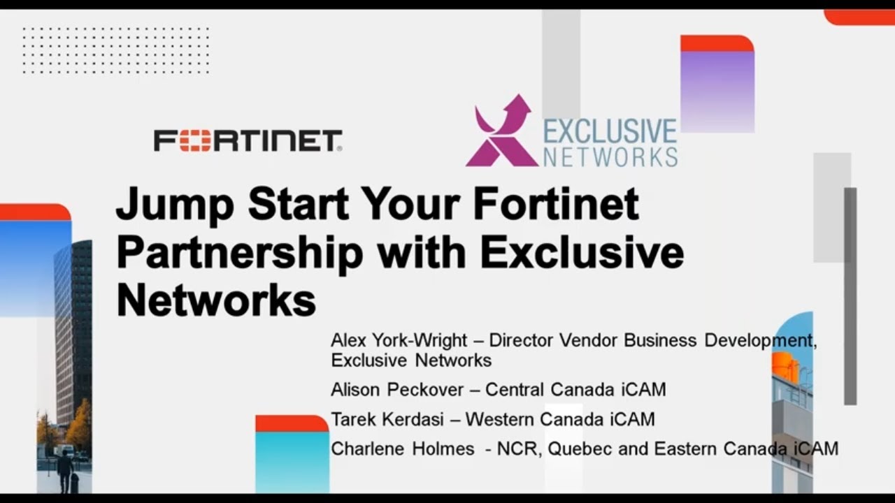 Jump Start Your Fortinet Partnership with Exclusive Networks