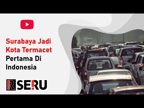 SURABAYA JADI KOTA TERMACET PERTAMA DI INDONESIA, MALANG KE-4!!! | Koran Digital |