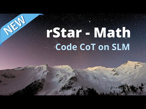 Code CoT w/ Self-Evolution LLM: rStar-Math Explained