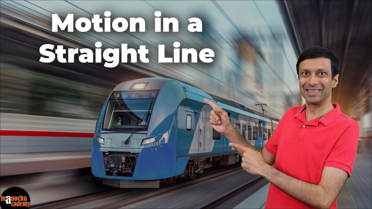Motion in a Straight Line