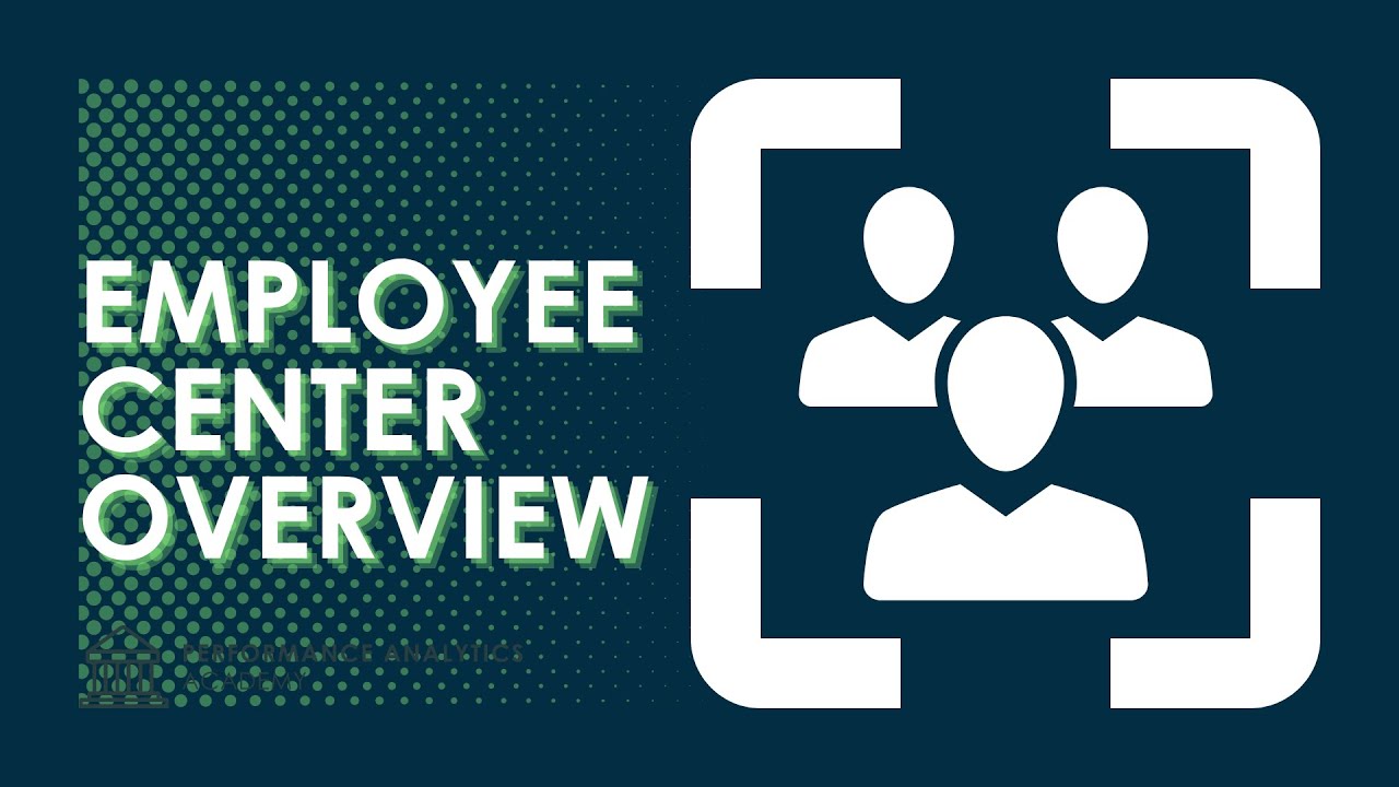 Employee Center Overview - Platform Analytics Academy - December 15th, 2021
