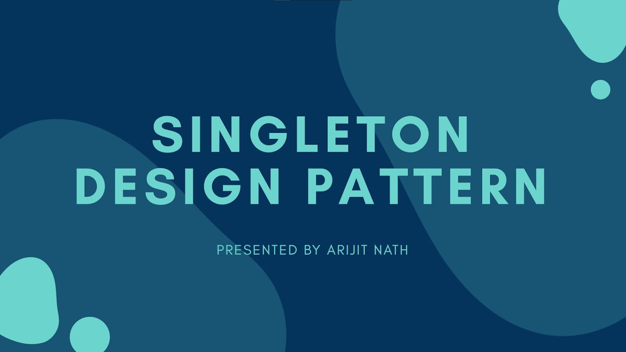 Singleton Design Pattern - Know everything