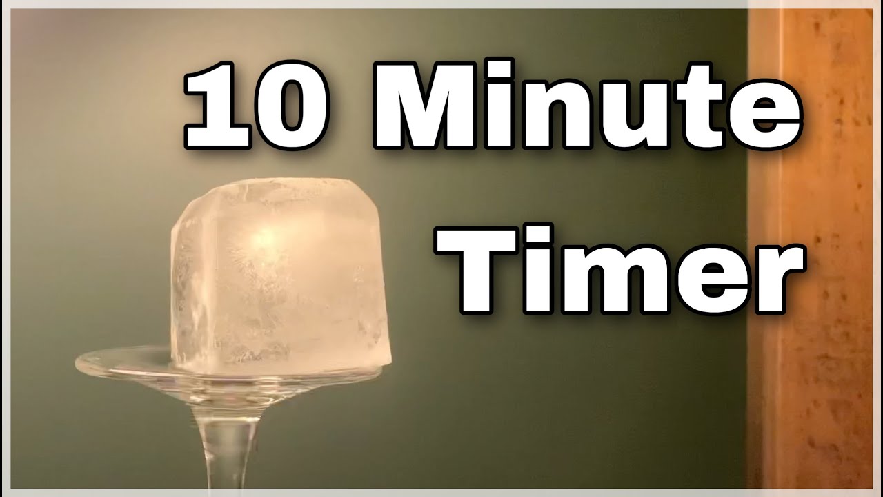 10 Minute Timer with Ice Cube Melting Time Lapse