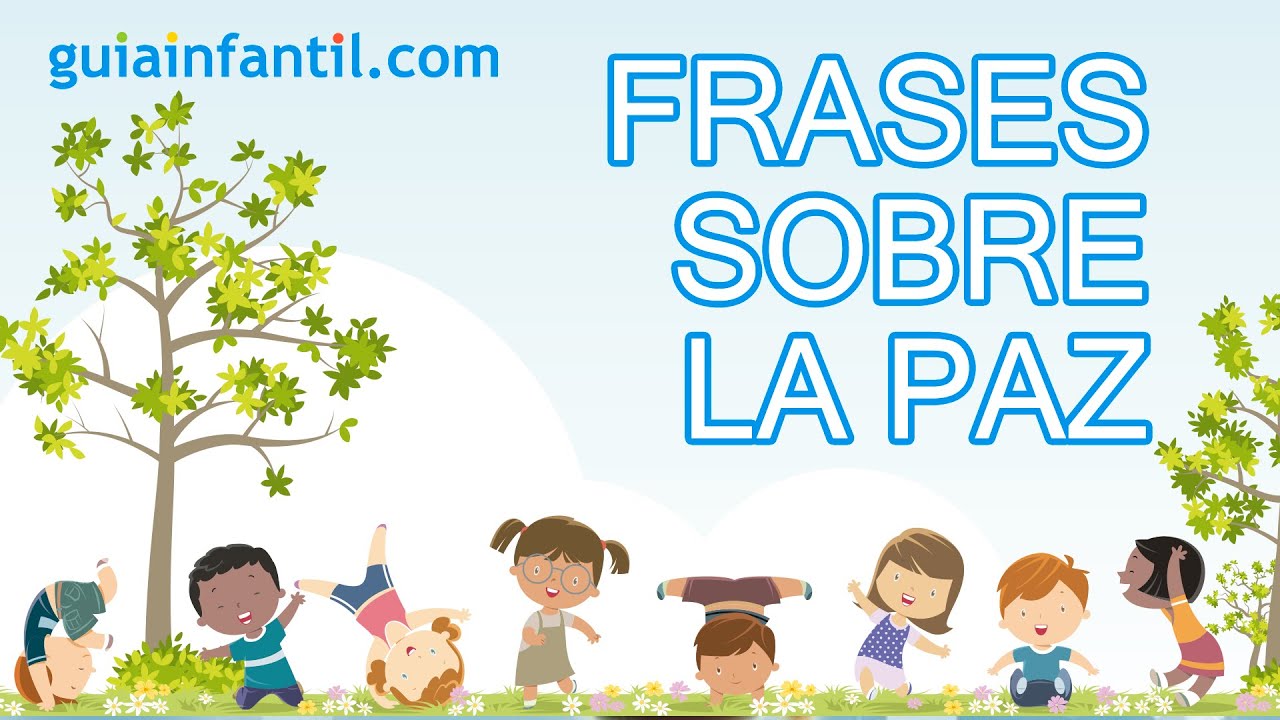 7 frases sobre la Paz para los niños