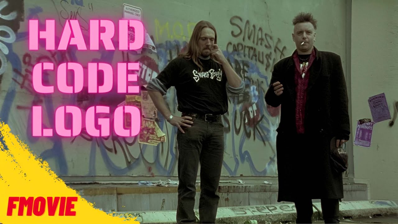 Hard Core Logo - Full Movie - Hugh Dillon, Callum Keith Rennie, John Pyper-Ferguson