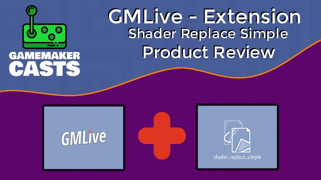 Shader Replace Simple - Extension for GMLive