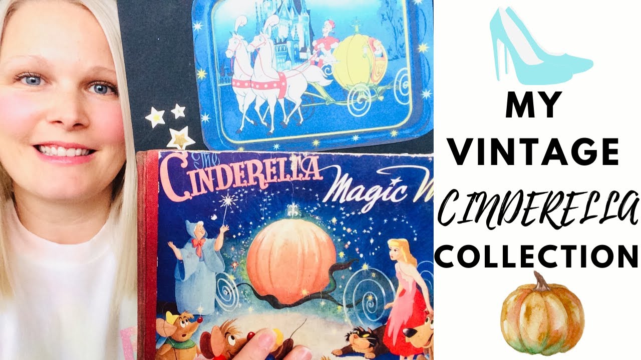 My Vintage Cinderella Collection