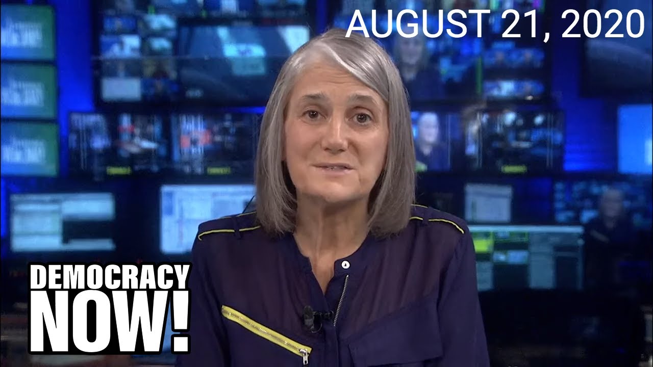 Top U.S. & World Headlines — August 21, 2020