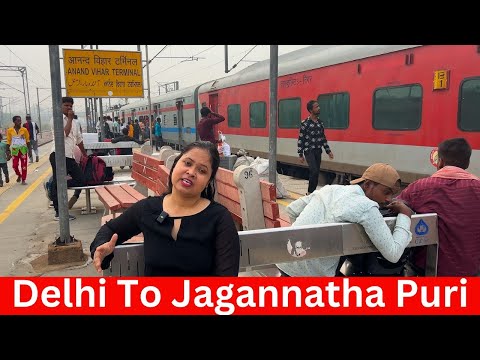 Delhi to Puri I 12816 (Nandan Kanan Express) I Shree Jagannatha Temple Puri I Train Information