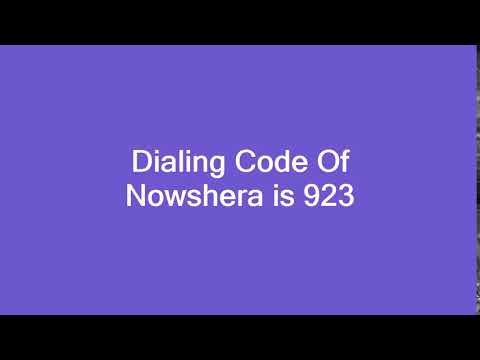 Dialing Code Of Nowshera is 923