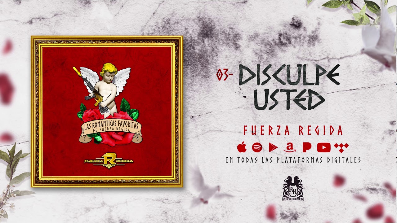 Fuerza Regida - Disculpe Usted [Official Audio]