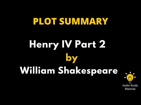 Summary Of Henry IV Part 2 By William Shakespeare. - King Henry IV, Part 2 By William Shakespeare