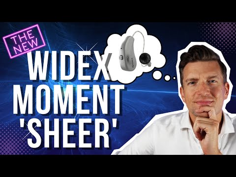 Introducing The Widex Sheer - A NEW Hearing aid in the Widex Moment Family