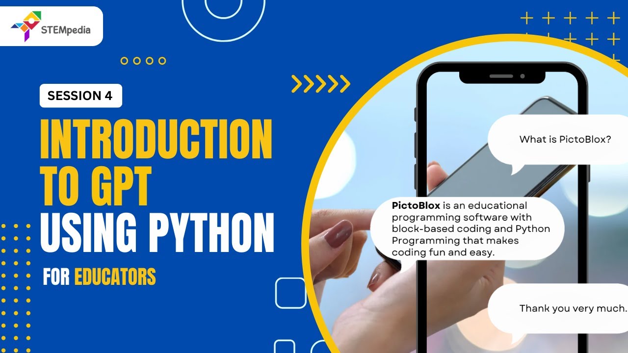 Session 4: Chat GPT in Python for Beginners | Full Chat GPT in Python Tutorial | Teacher Training