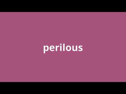 what is the meaning of perilous